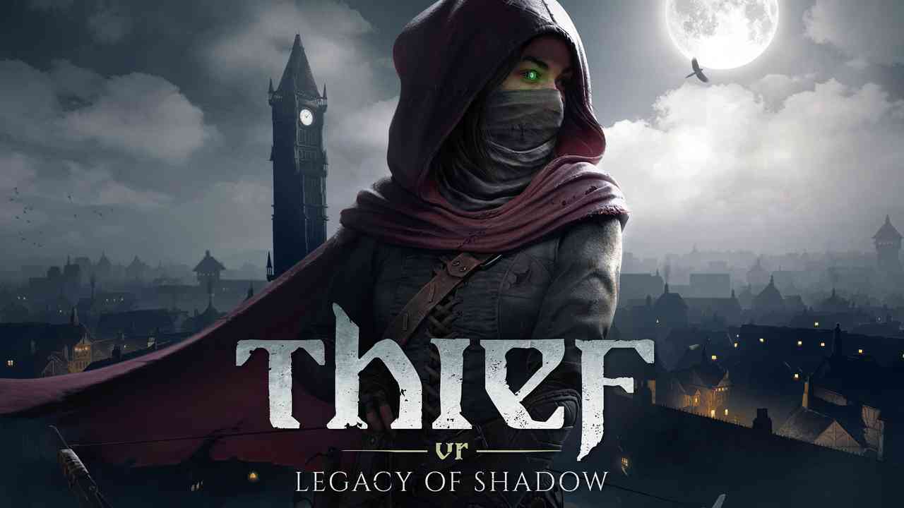 Thief VR: Legacy of Shadow Trophy Guide & Roadmap